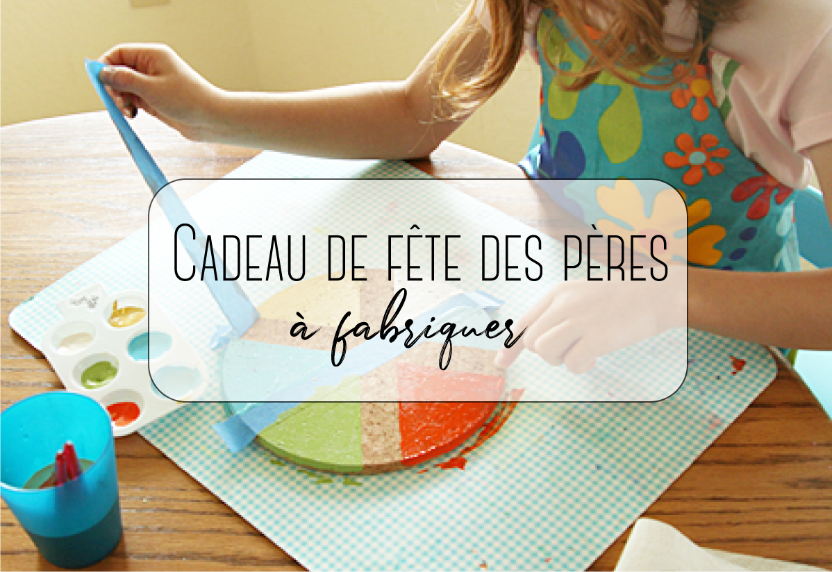 Fabriquer un cadeau pour la fête des pères