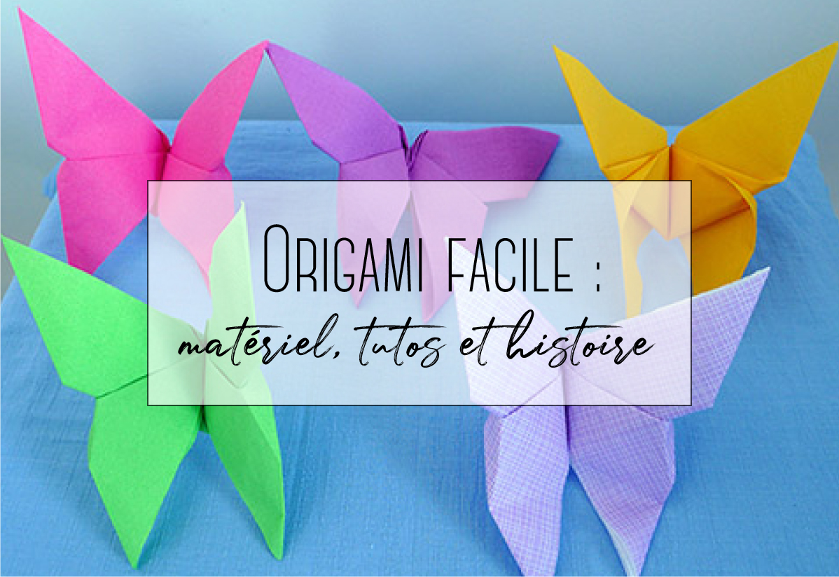 Découvrez l'origami, c'est facile