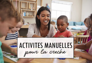 Idées d'activités manuelles et matériel pour crèche - Creavea