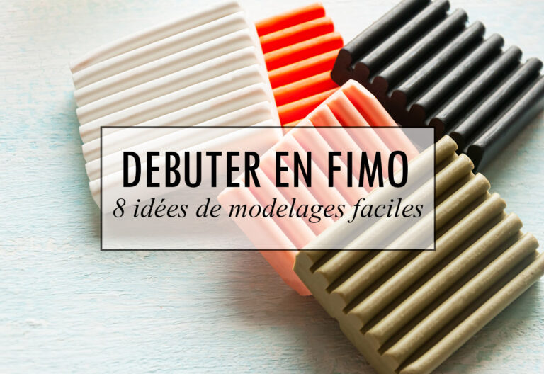Débuter en Fimo : 8 modelages faciles à réaliser - Creavea